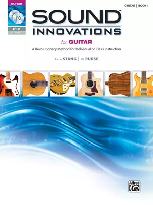 Reseña del libro: 'Sound Innovations for Guitar' de Aaron Stang y Bill Purse 25930_1